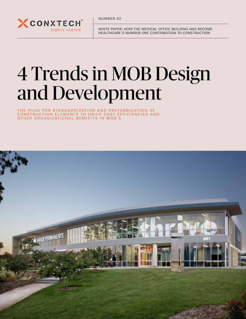 4 Trends in MOB Design and Development - ConXtech